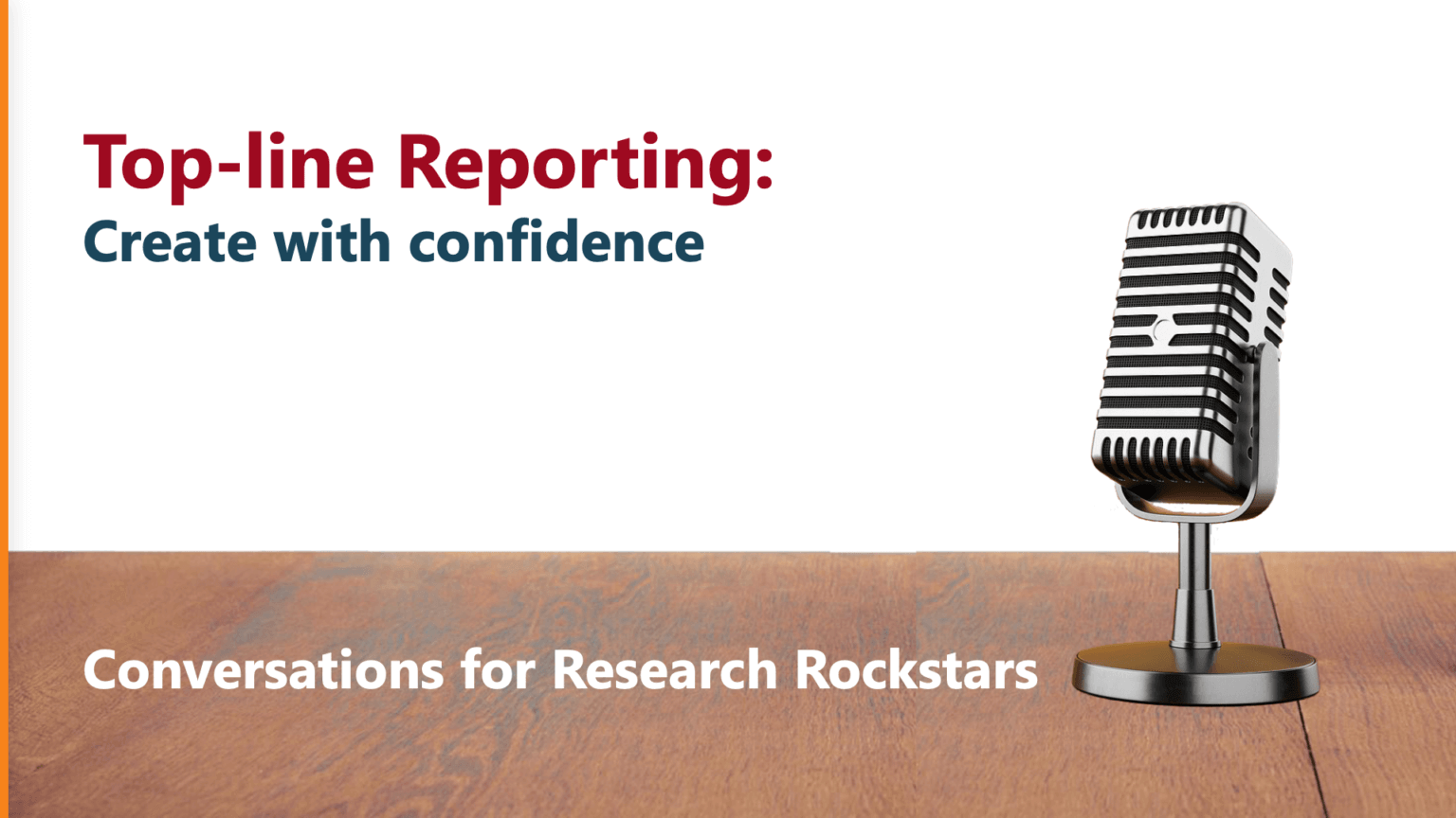 Mastering the Art of Top-line Reports in Qualitative Research ...